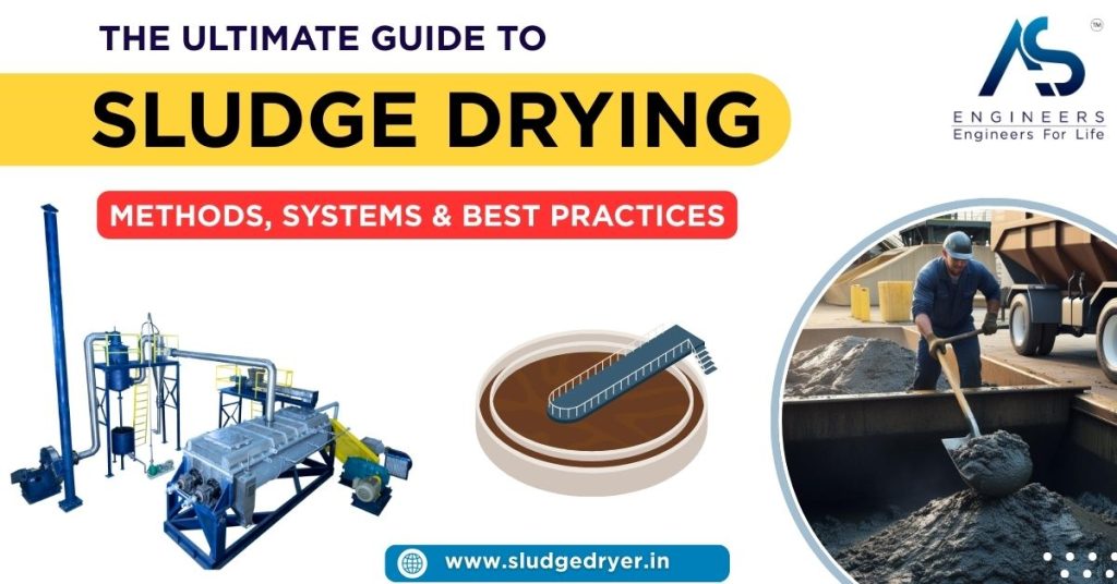 Sludge Drying: Methods, Systems & Best Practices | AS Engineers